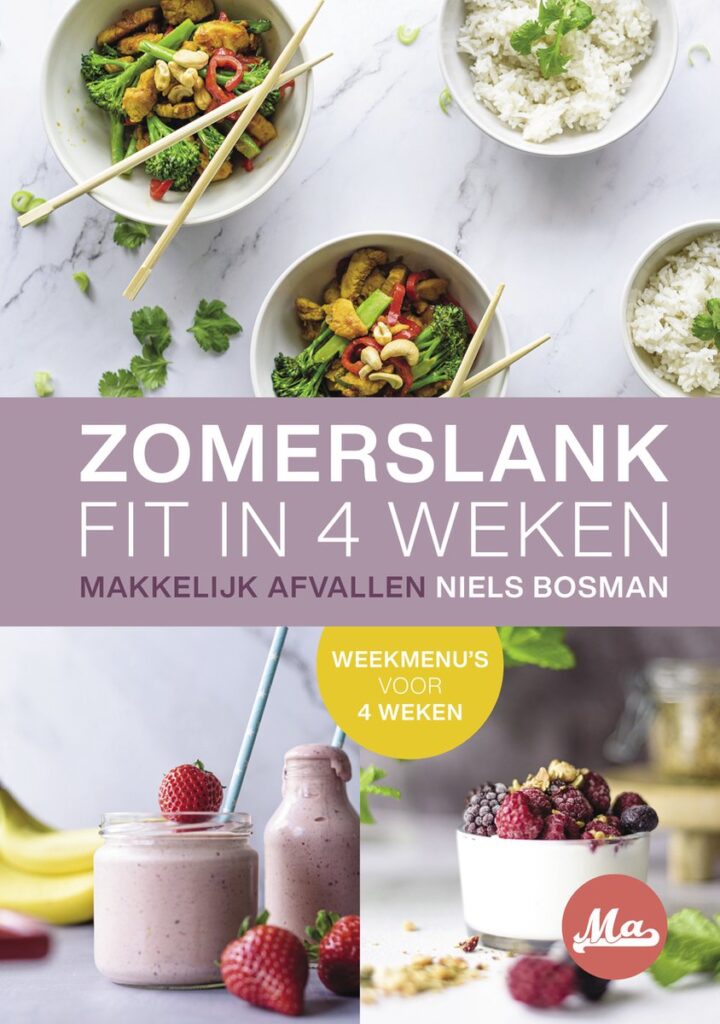 Zomerslank - Fit in 4 Weken >> Makkelijk Afvallen >> Hardcover ...